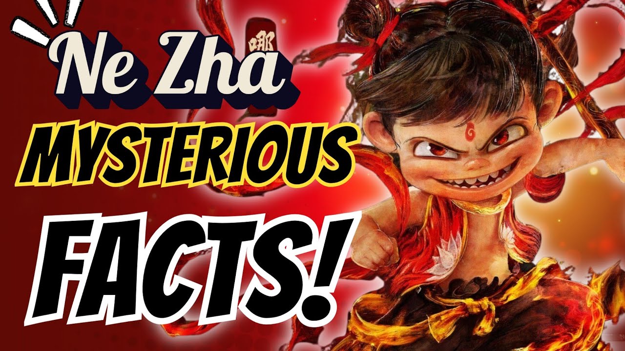 Ne Zha 2 Amazing Movie Facts | Who is Ne Zha, Origins, Parents, Powers ...