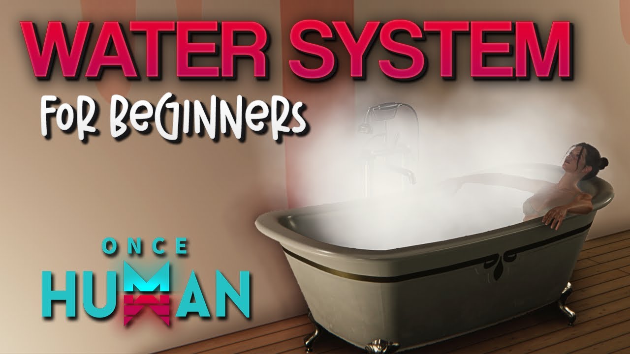 Once Human - How To Set Up A Beginner Basic Water System - YouTube