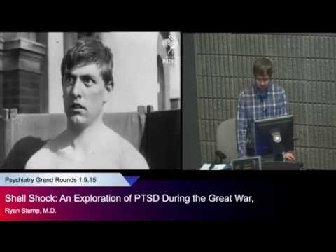 ”Shell Shock: An Exploration of PTSD During the Great War,“ Ryan Stump ...