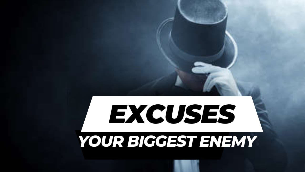 stop your excuses/how to get successfull/your biggest enemy is you ...
