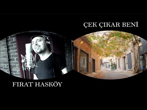 Fırat Hasköy - Çek Çıkar Beni (Official Video) #Yalnız
