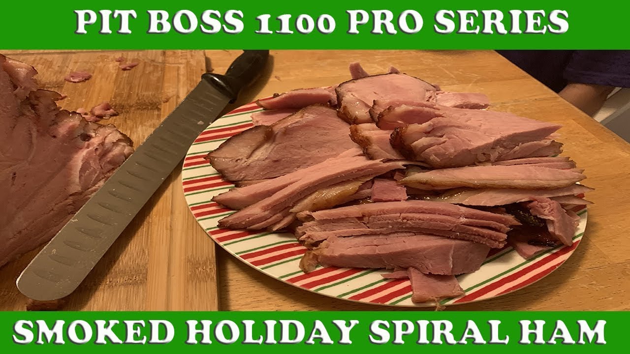 Smoked Holiday Ham | Pit Boss Smoked Holiday Spiral Ham | Ham Recipe ...