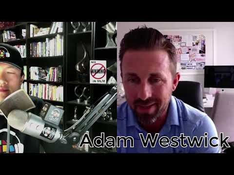 Adam Westwick - Network Marketing Cold Market Success | Free MLM Course 2019