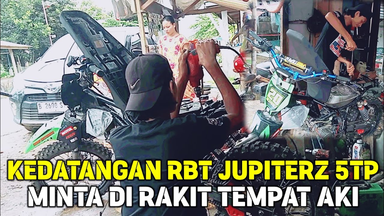 KEDATANGAN MOTOR RBT JUPITER Z 5TP MINTA DI RAKIT TEMPAT AKI || APA ...