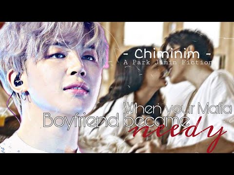 When your Mafia husband is needy 15+ ||Jimin ff