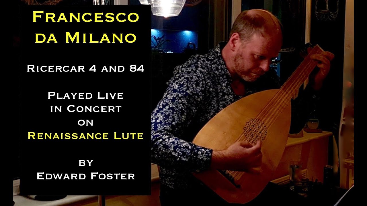 Francesco da Milano Ricercar 4 & 84 played in a Lute Concert #lute # ...