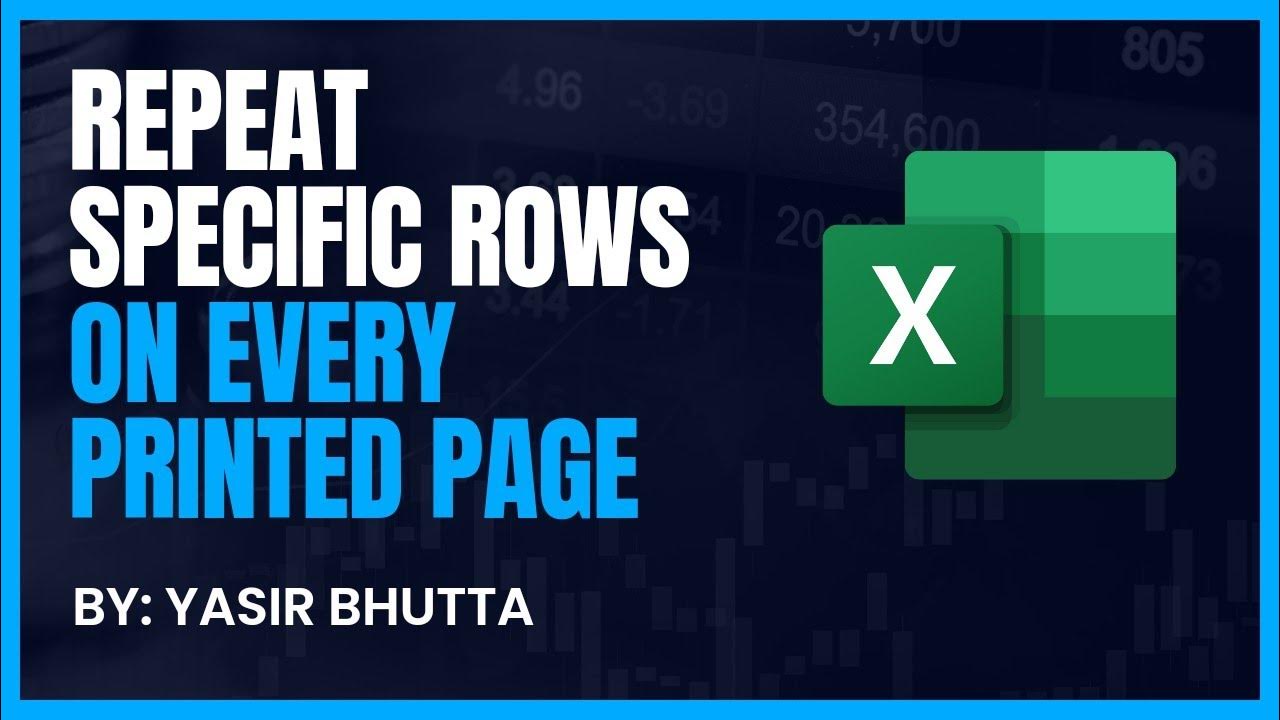Repeat specific rows or columns on every printed page | Microsoft Excel | Microsoft 365 - YouTube