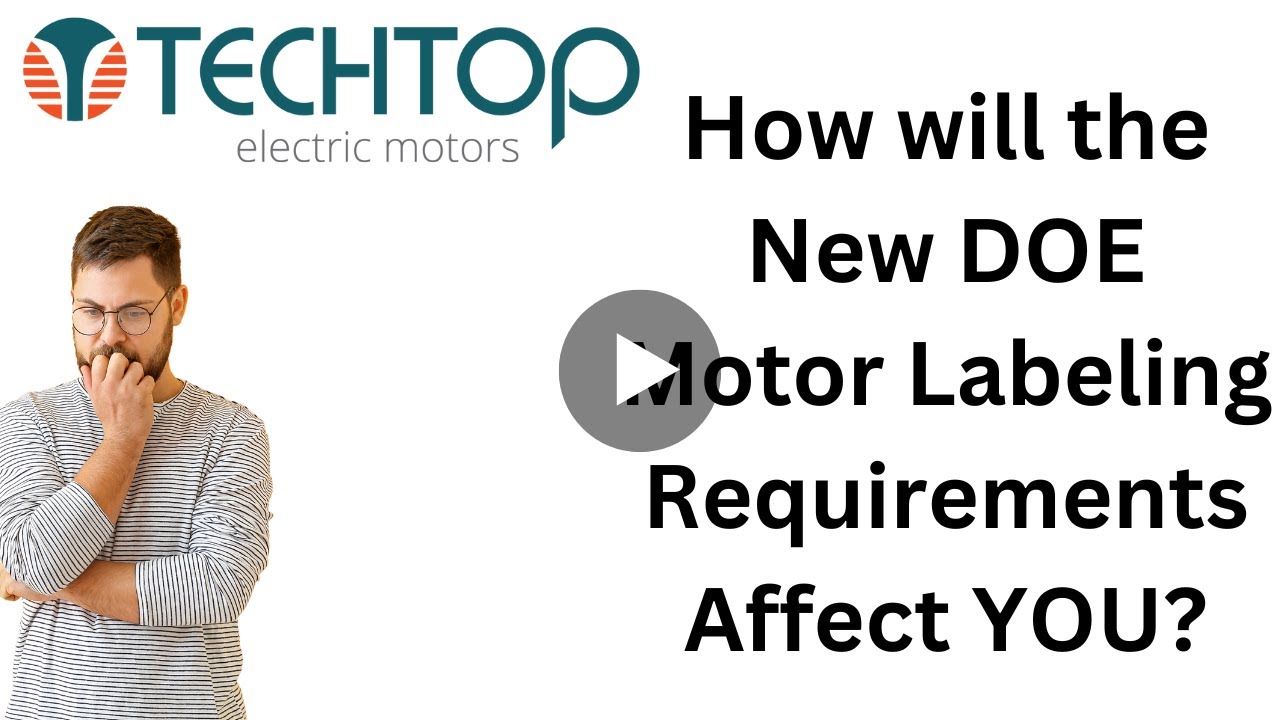 Techtop Electric Motors: How will the New DOE Motor Labeling ...