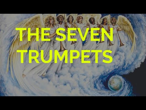 THE "SEVEN 🎺 TRUMPETS" - YouTube