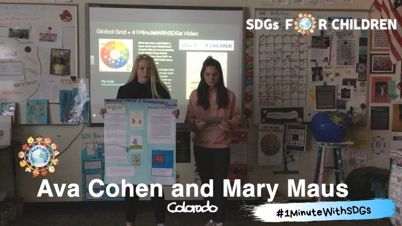SDGs For Children : #SDG8 Ava Cohen and Mary Maus, Colorado ...