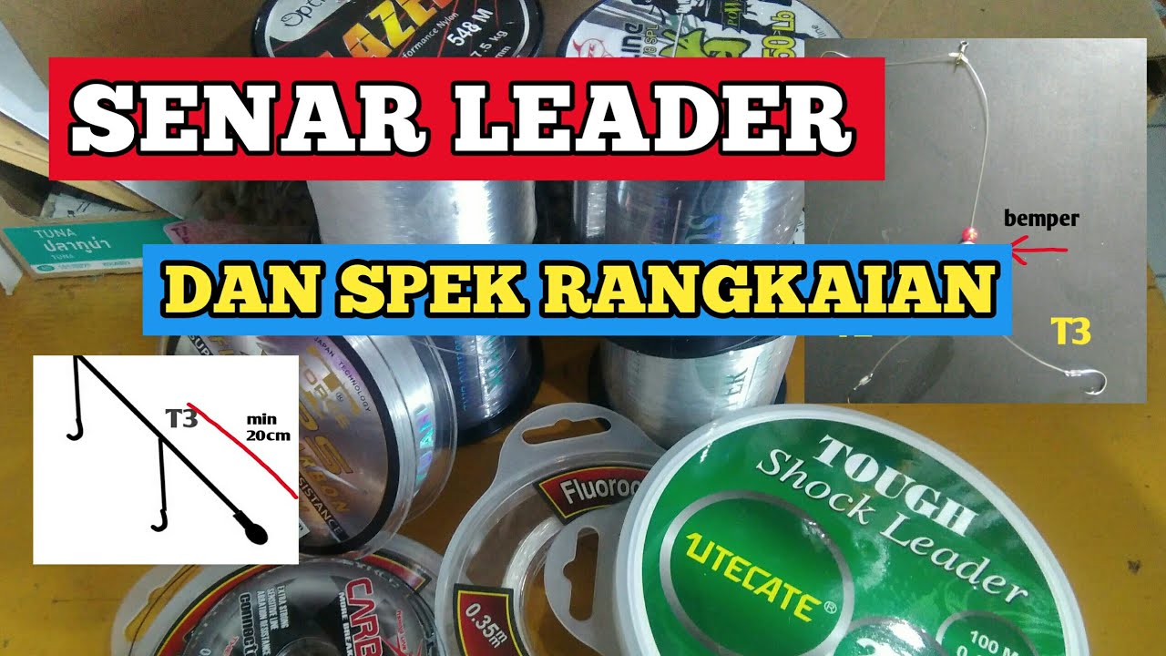 Senar Leader dan Spek Rangkaian - YouTube