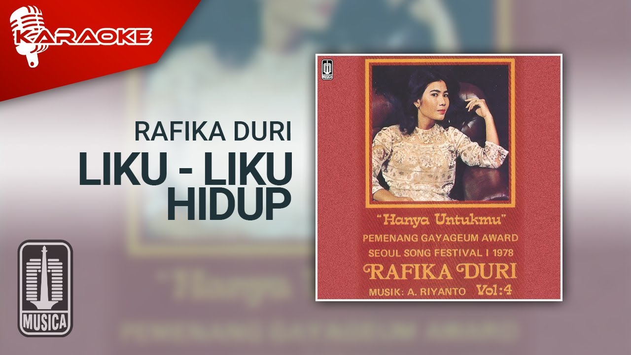Rafika Duri - Liku - Liku Hidup (Official Karaoke Video) - YouTube