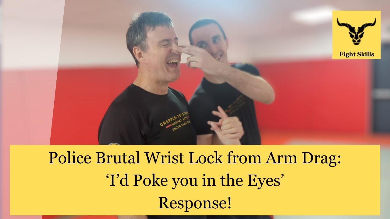 Police Wrist Lock from Arm Drag: 'I'd Poke you in the Eyes' - Coach ...