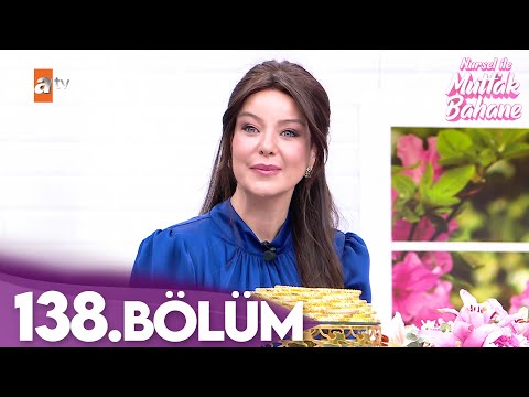 Nursel ile Mutfak Bahane | 21 Ocak 2026 Çarşamba - 5. Sezon