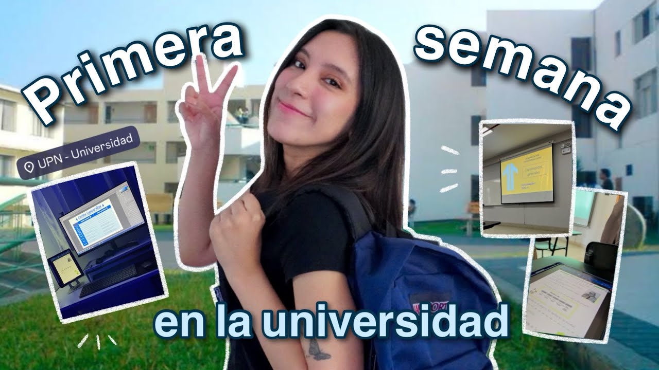 MI PRIMERA SEMANA EN LA UNIVERSIDAD - UPN 📘 - YouTube