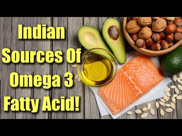 Omega 3 Indian Foods