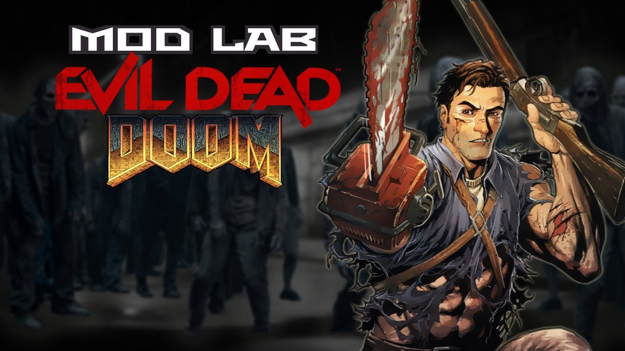 Mod Lab: Evil Dead [Doom Mod] - YouTube