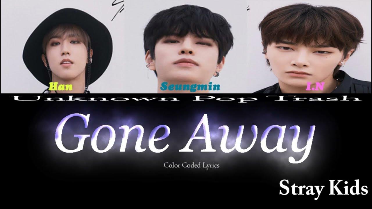 Stray Kids - Gone Away Color Coded Lyrics - YouTube