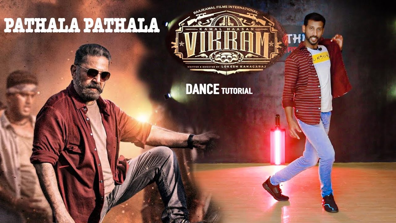 Pathala Pathala | Dance Tutorial | VIKRAM | Kamal Haasan - YouTube