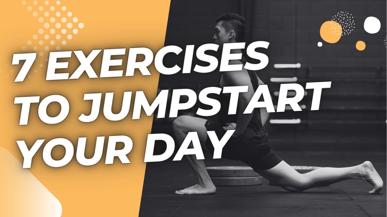 7 Exercises to Jumpstart Your Day: Morning Mobility Routine - YouTube