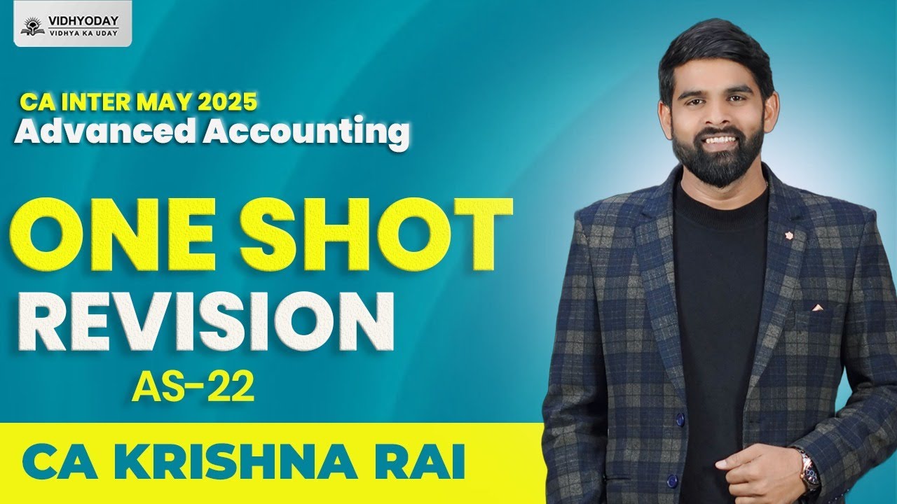 AS-22 | CA Inter May 25 | One Shot Revision | Advanced Accounting | CA ...