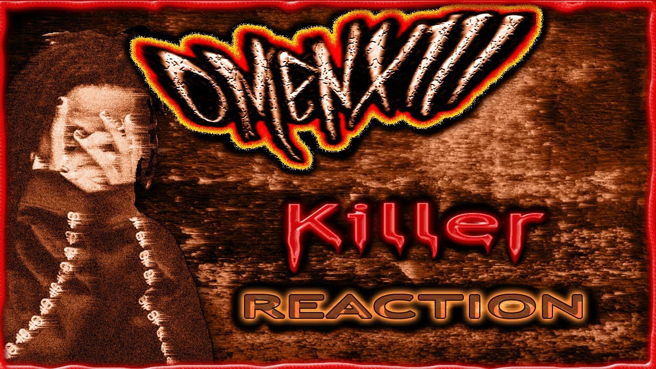 OmenXIII (Killer) - video - METALHEAD REACTION - YouTube