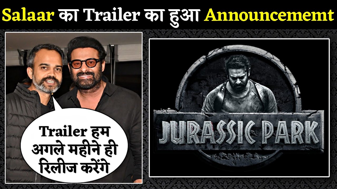 Salaar Trailer Release Date Announced By Homble Film 🔥 | Prabhas ...
