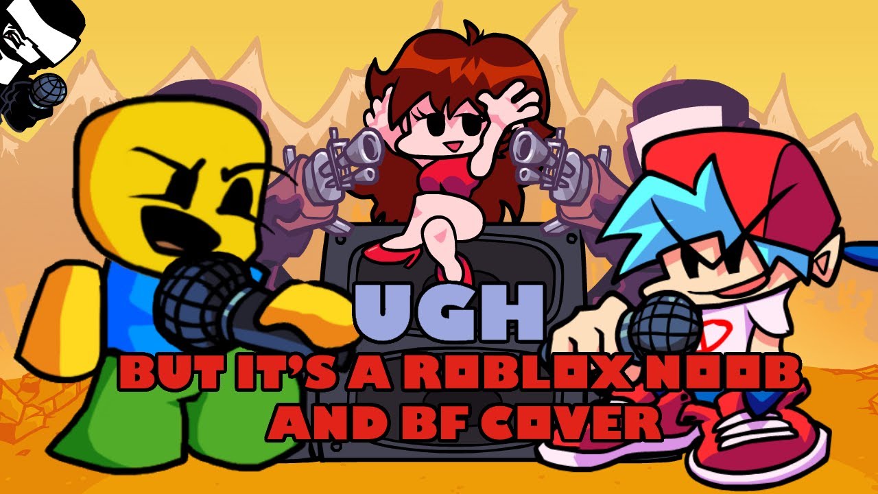 Roblox Noob needs to OOF out of FNF (Ugh but it's a Roblox Noob and BF ...