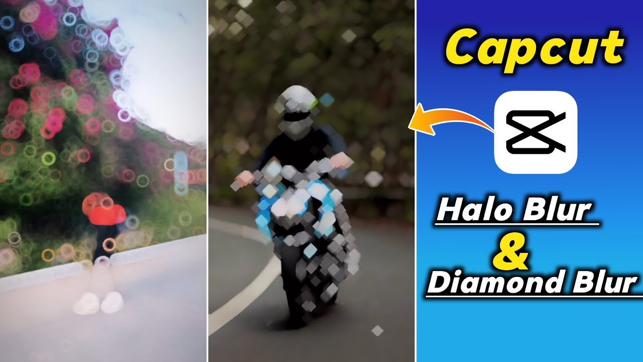 Capcut Halo blur & Diamond blur effect Tutorial 🔥 - YouTube
