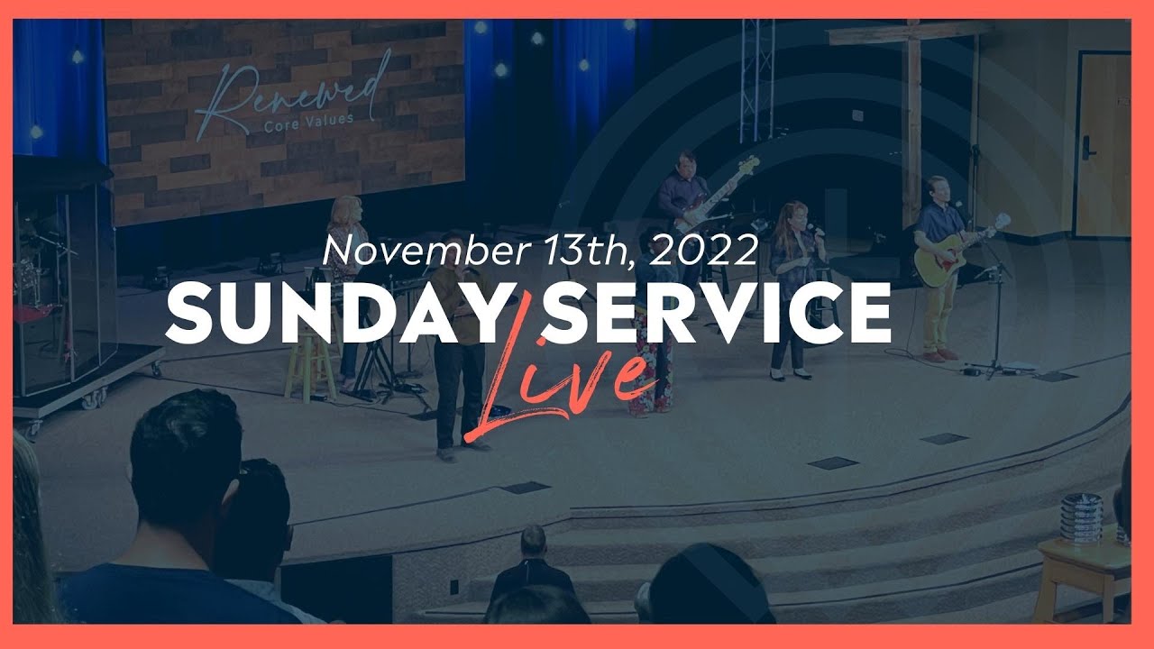 11/13/22 Sunday Morning Service Live - YouTube