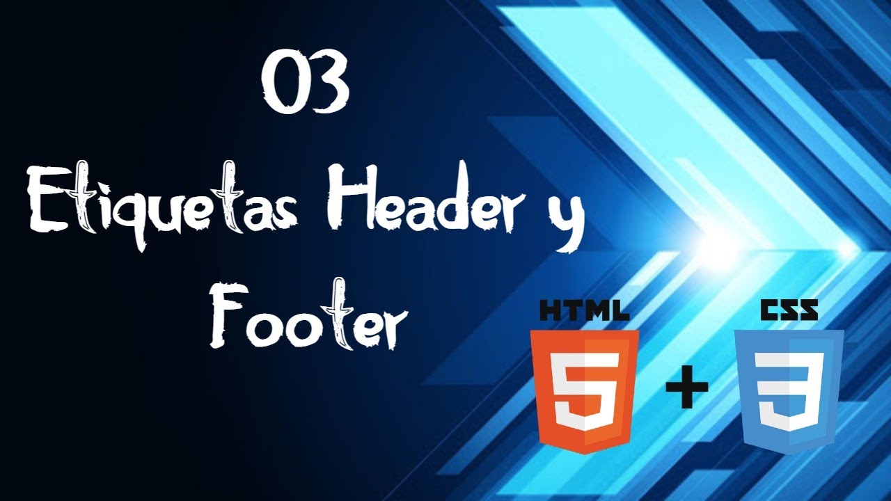 03 - Etiquetas Header y Footer HTML5 - YouTube