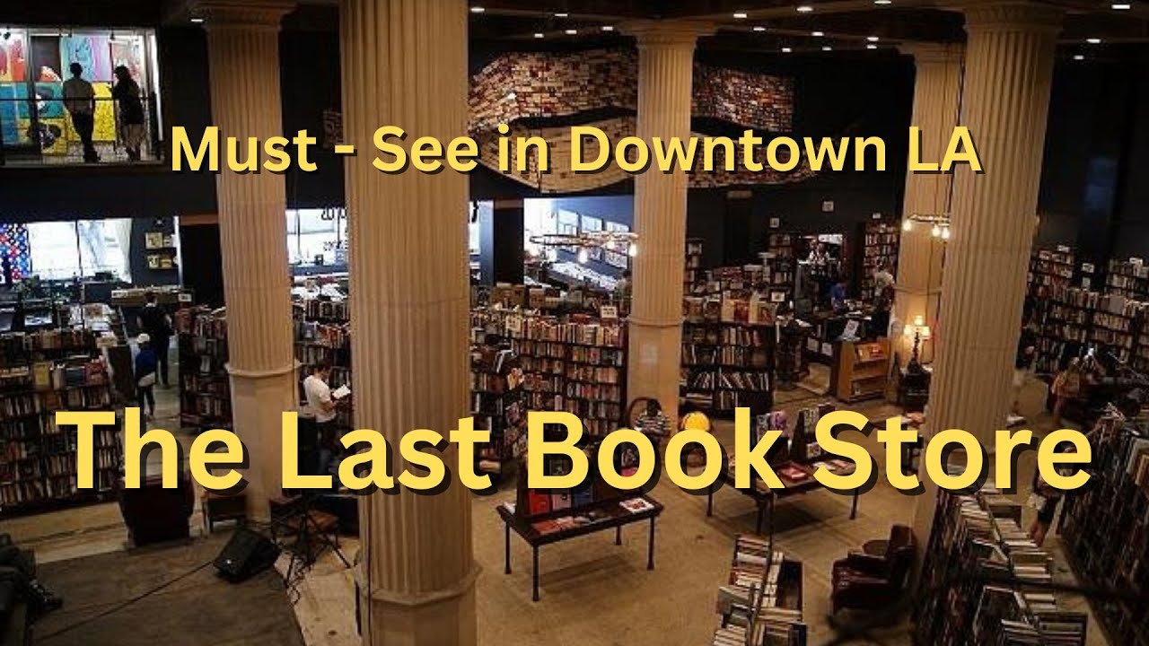 Must See Downtown LA: The Last Book Store - YouTube