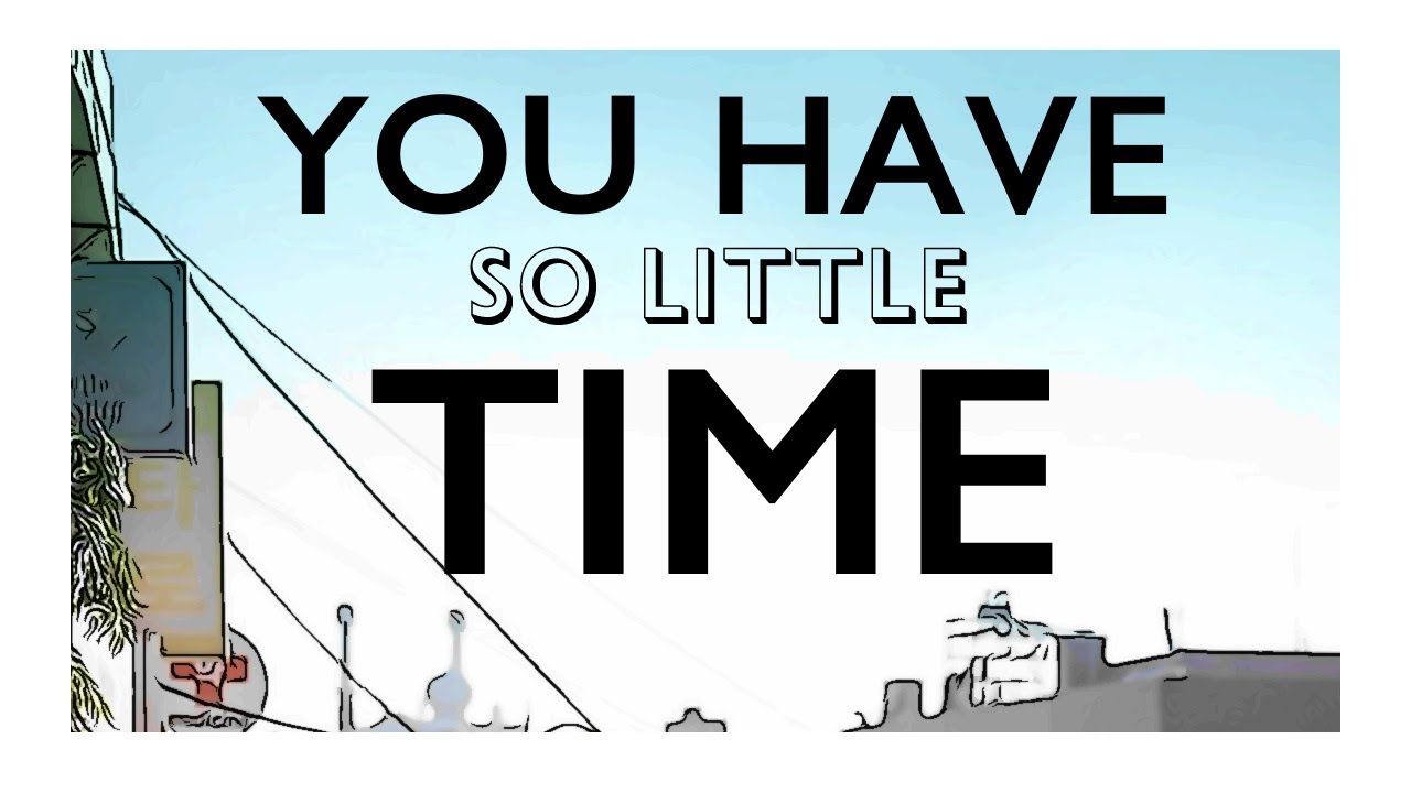 Are You Taking the Time to Live Your Life? - YouTube