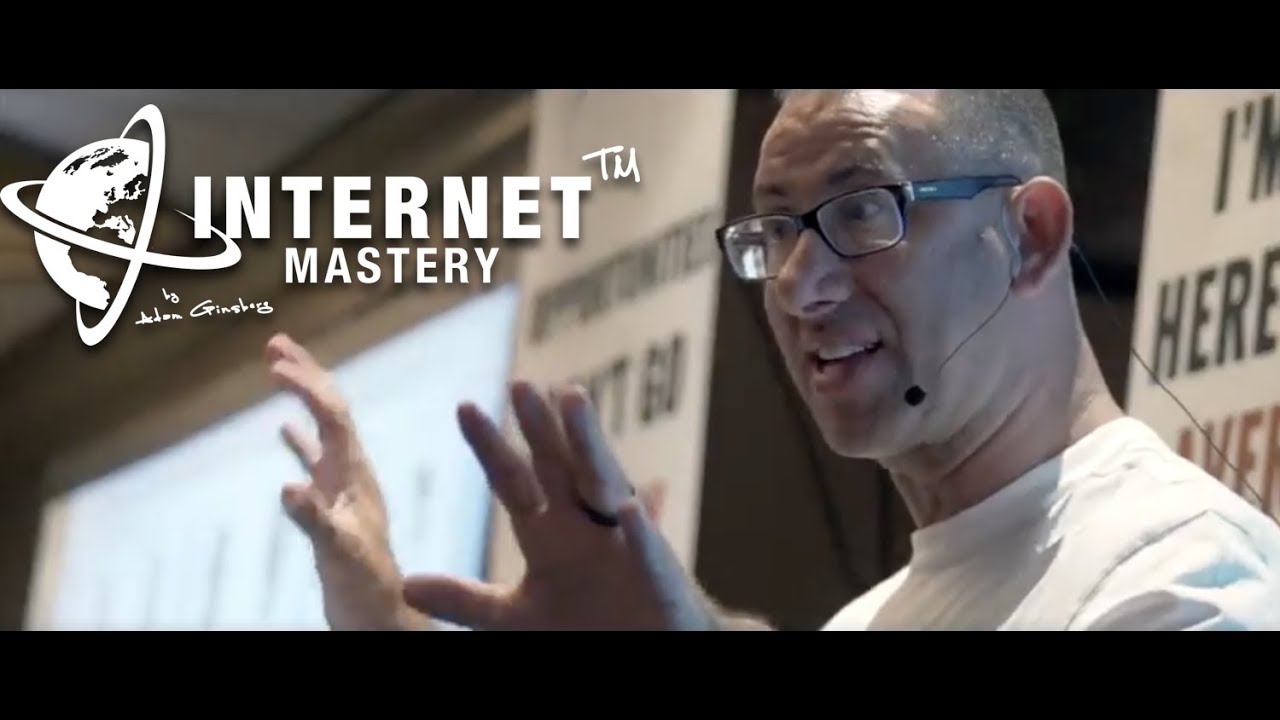 Adam Ginsberg's Internet Mastery Workshop - LIVE - YouTube