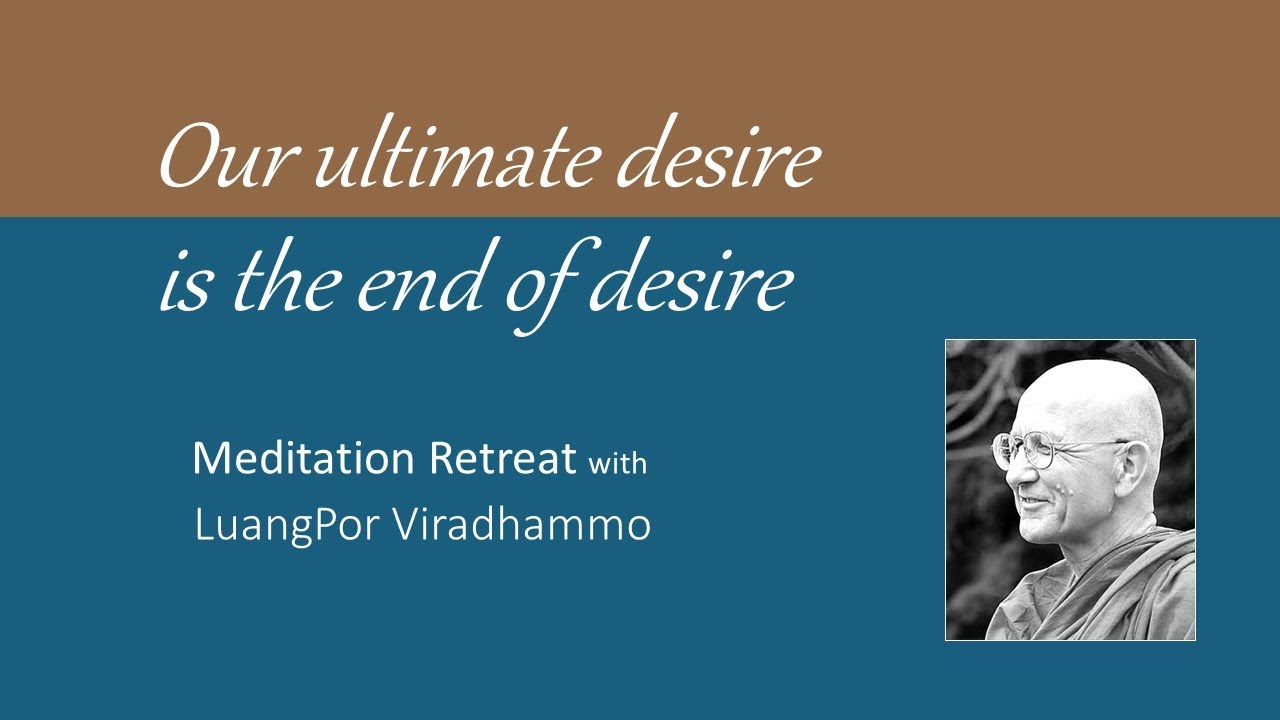 Day 2 Reflections and Guided Meditation, morning on 25 November 2023 - Luangpor Viradhammo - YouTube