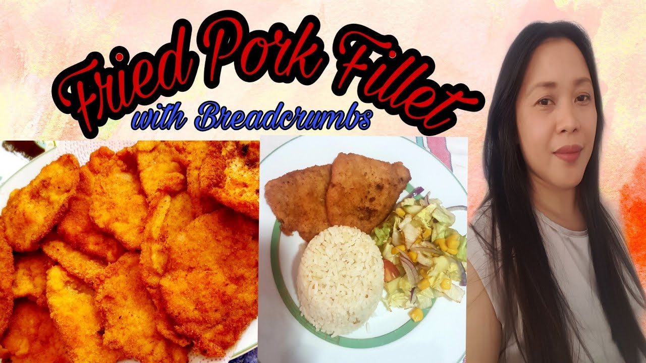 FRIED PORK FILLET with Breadcrumbs/ cooking with Ate_Betchay - YouTube