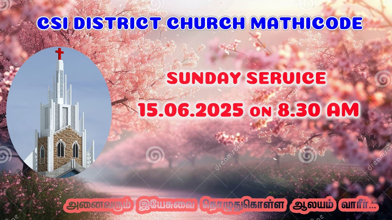 🔴SUNDAY SERVICE [ CSI DISTRICT CHURCH MATHICODE ] 15.06.2025 - YouTube