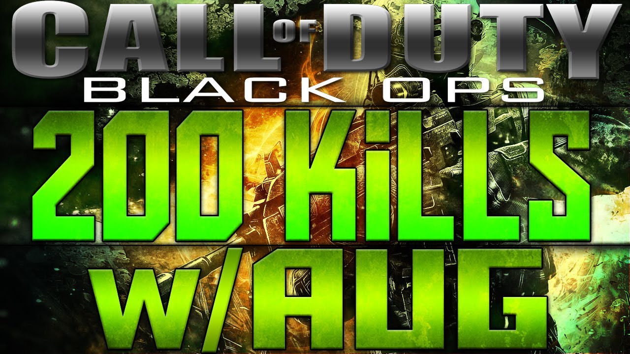 BO1: 200 Kills w/ AUG on Black Ops 1 - OP Broman & OP Sly! - YouTube