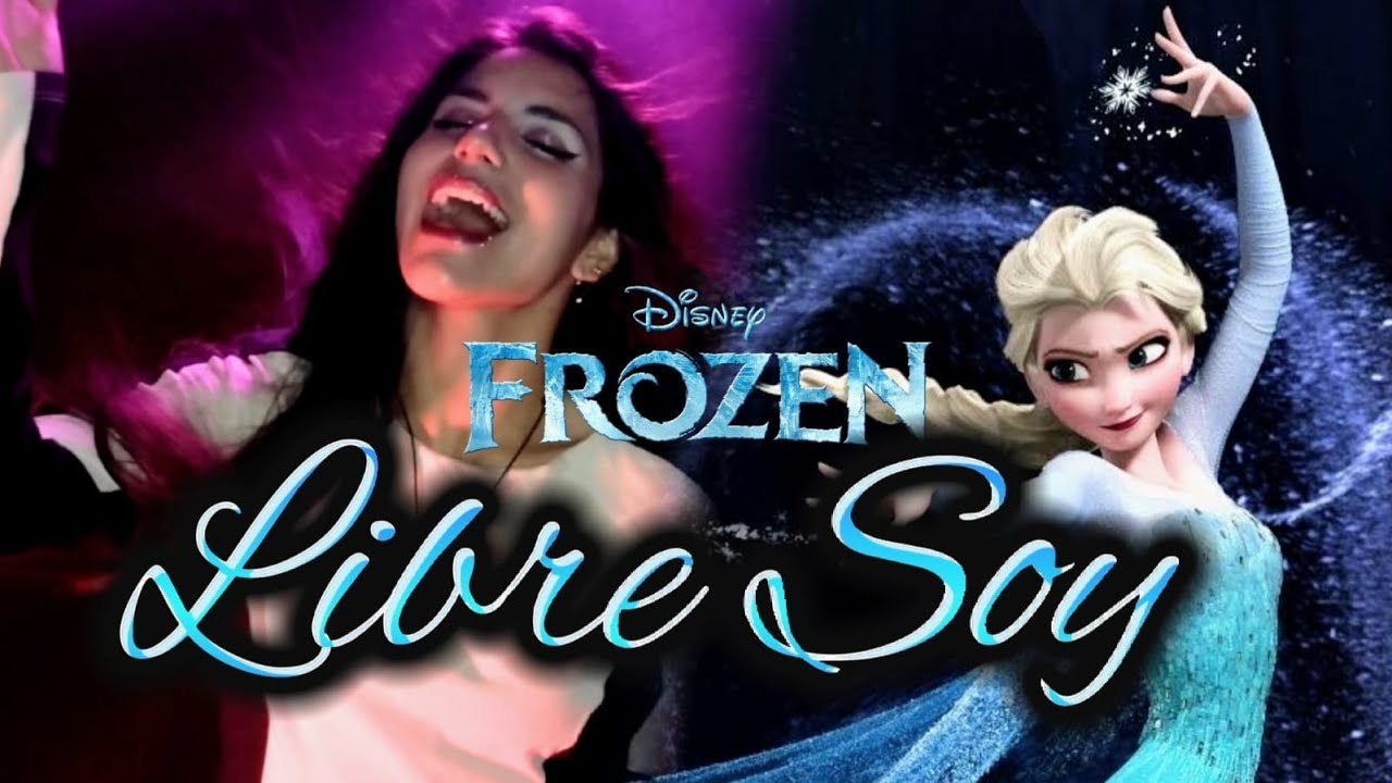 Libre Soy - Frozen (Female Metal cover) - YouTube