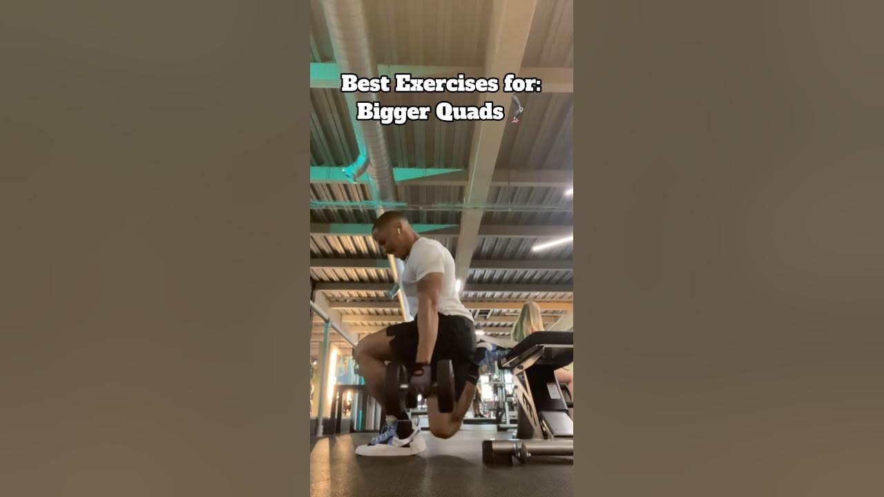 Best Exercises For Bigger Quads - YouTube