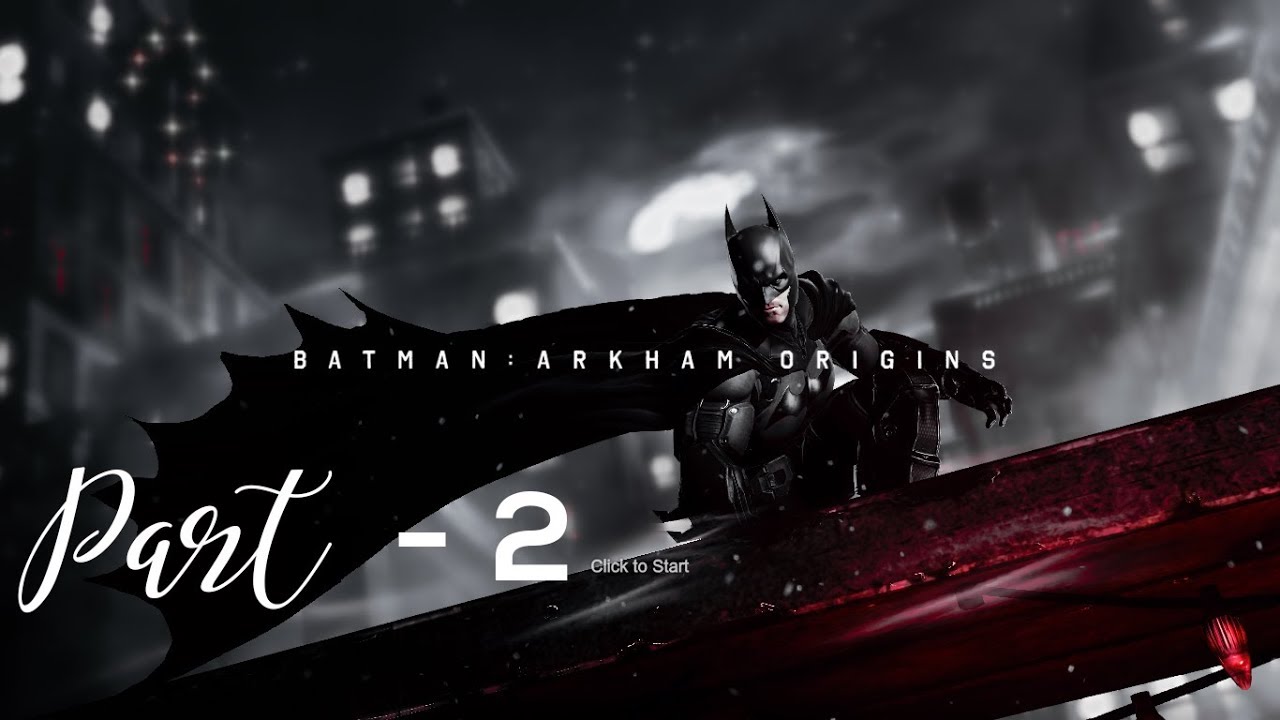 Batman Arkham Origin Walkthrough Part 2 - YouTube