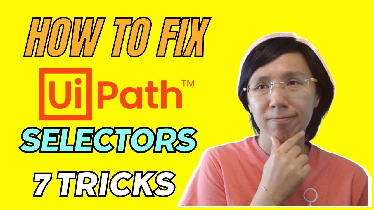 Don't Let UiPath Selector Errors Ruin Your Workflow: 7 Fixes - YouTube