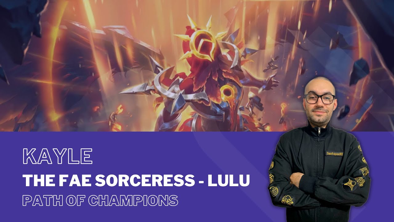 The Fae Sorceress - Lulu 1☆ with KAYLE / #PathOfChampions - # ...