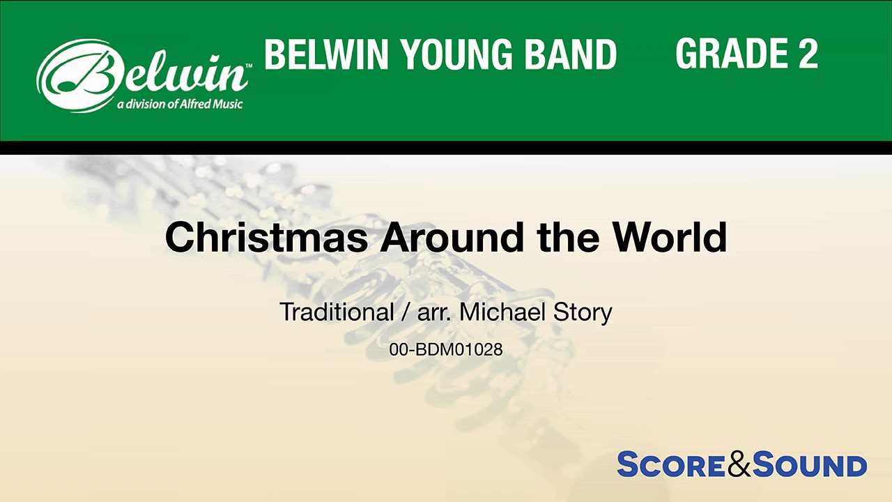 Christmas Around the World, arr. Michael Story – Score & Sound - YouTube