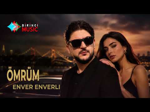 Enver Enverli - Ömrüm