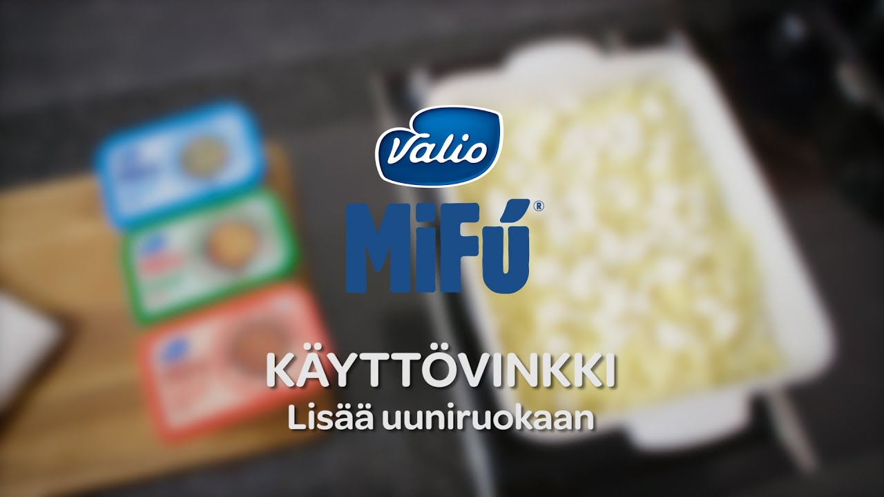 Näin lisäät Valio MiFu®n uuniruokaan | Valio reseptit - YouTube