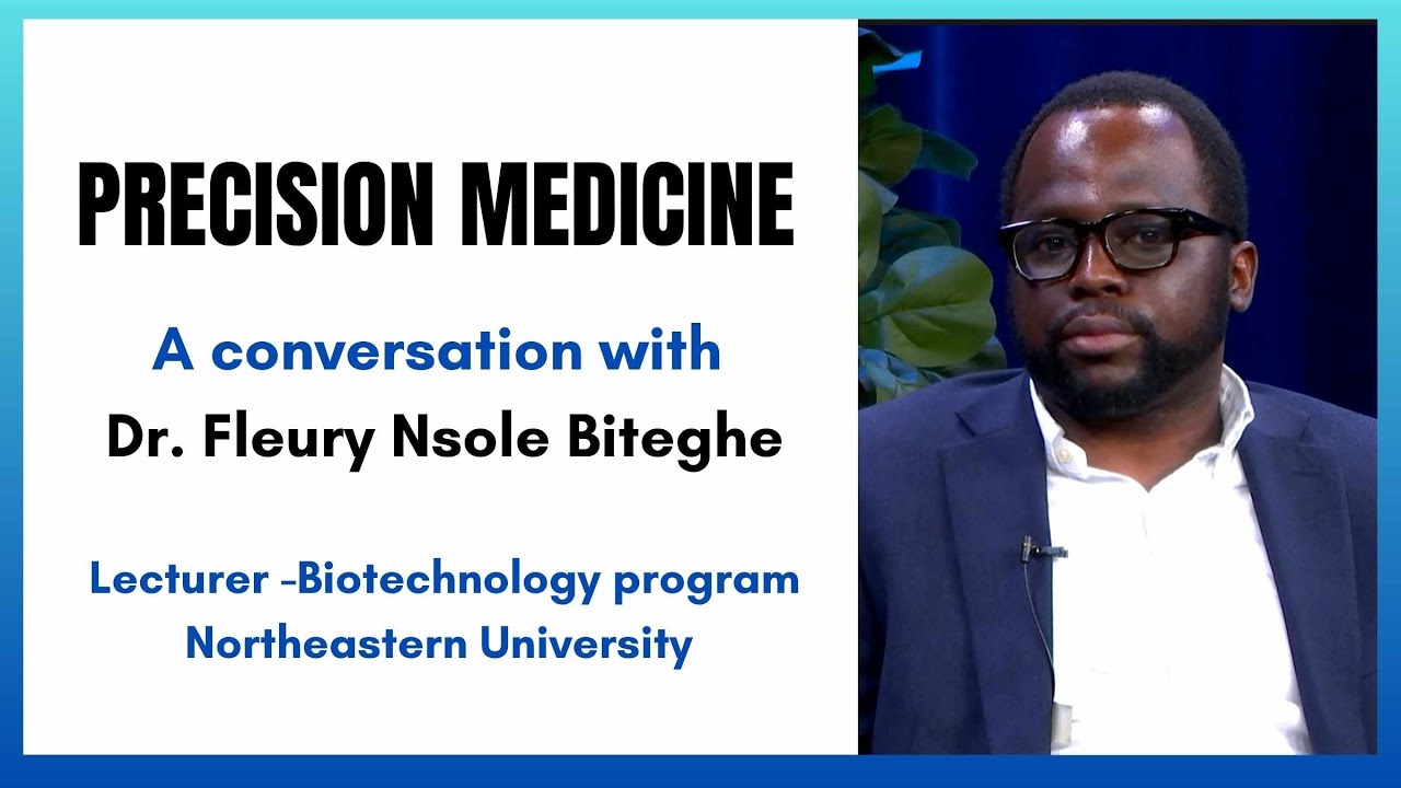 PRECISION MEDICINE - A conversation with Dr. Fleury Nsole Biteghe - YouTube