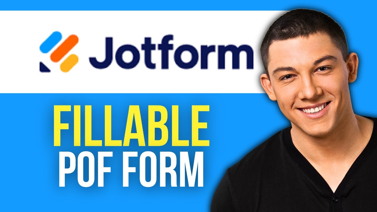How to Create a Fillable POF Form in Jotform - YouTube