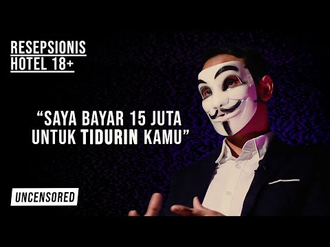 Resepsionis Hotel: Prostitusi, Jadi Pemuas Tante2 & Bun*h Diri