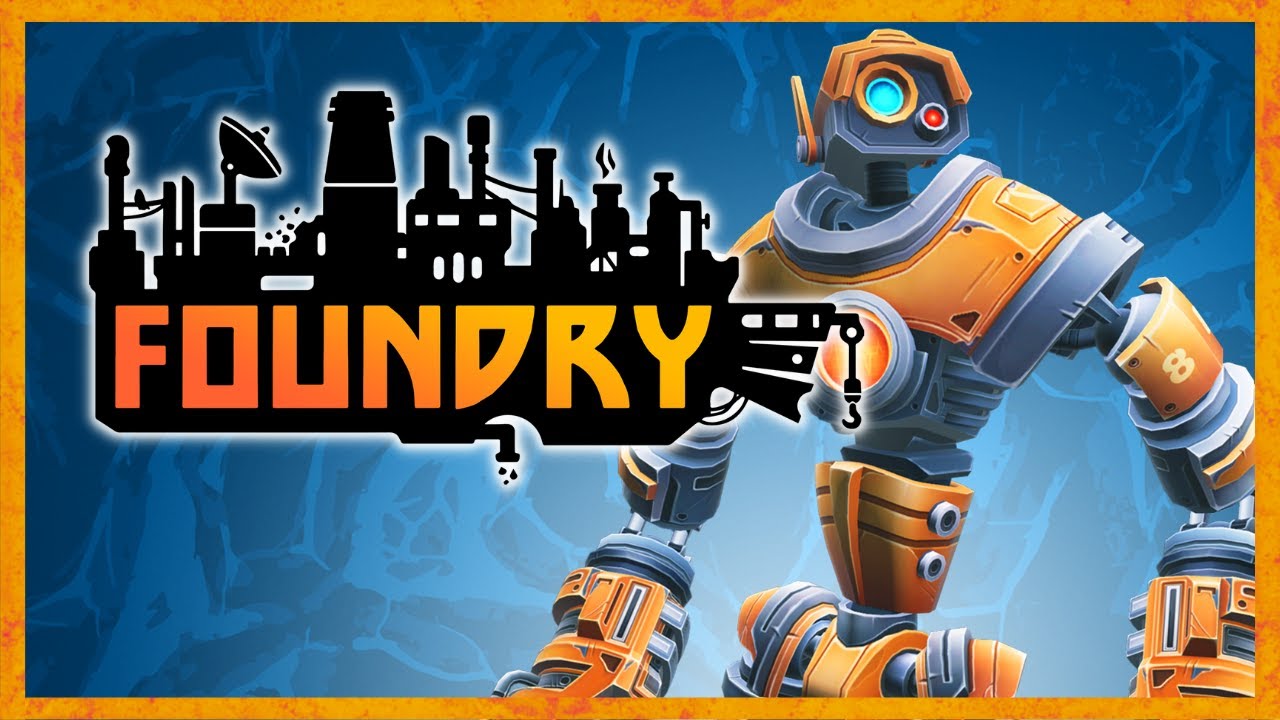 FOUNDRY Gameplay | FACTORIO + SATISFACTORY = THIS GAME - YouTube